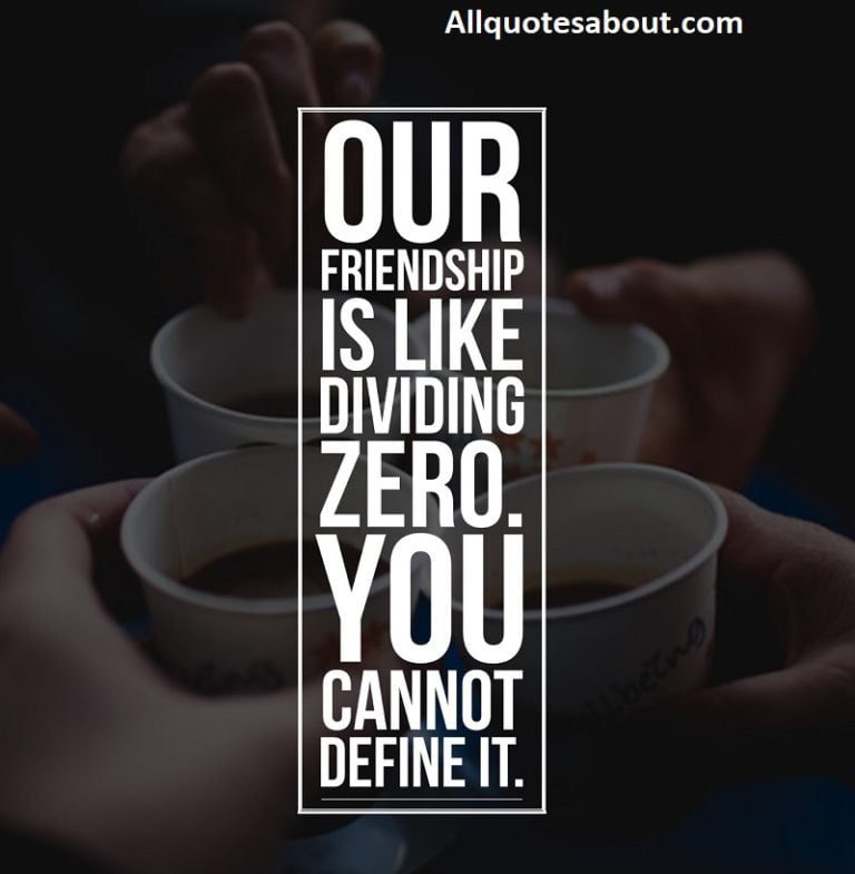 1000+ Friendship Quotes And Sayings