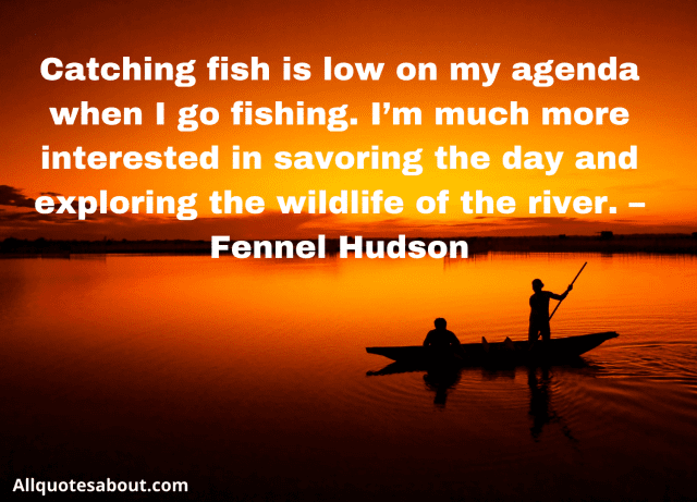 168+ Fishing Quotes And Saying