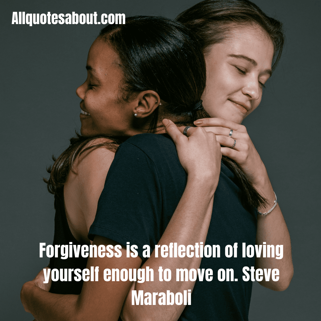 310+ Forgiveness Quotes And Saying
